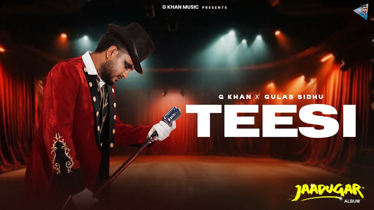 Punjabi songs 2025 - Teesi ( Full Song ) G Khan | Gulab Sidhu l Punjabi ...