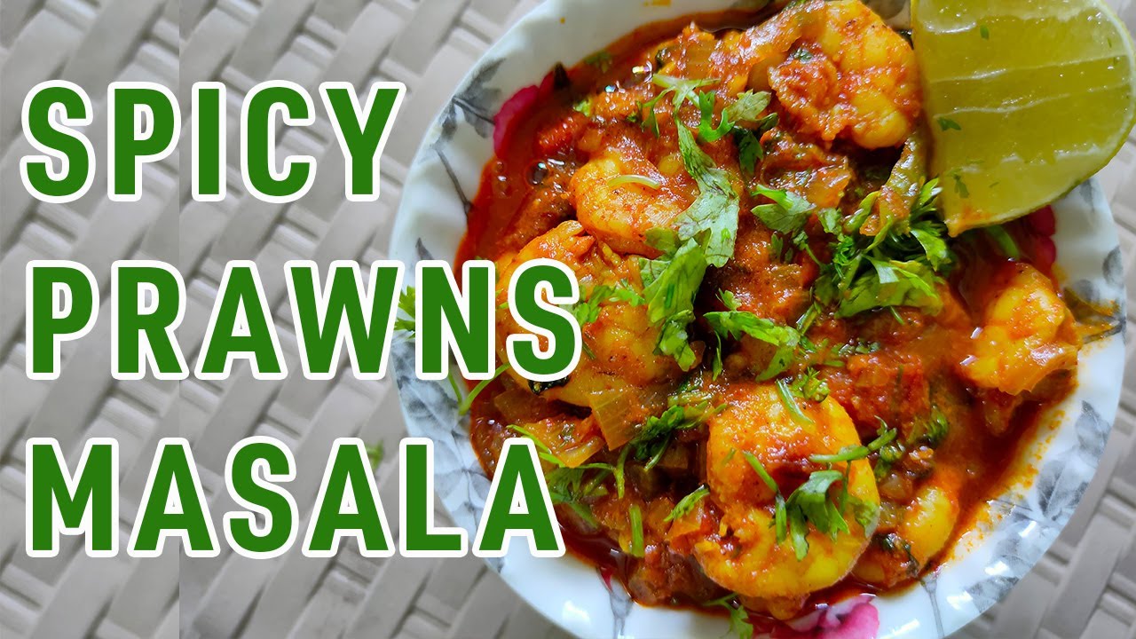 Spicy Prawns Masala | Prawn Curry Recipe | Tasty Prawn Recipe | Prawns ...