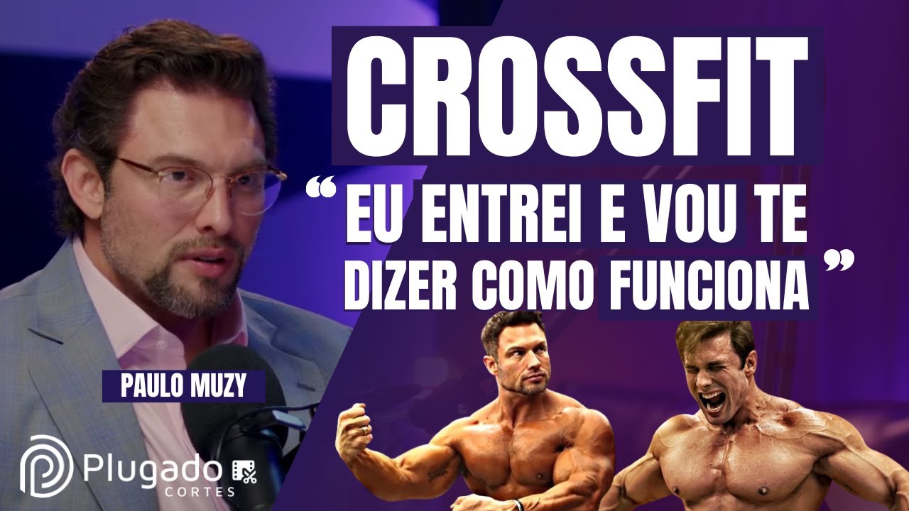 PAULO MUZY E O CROSSFIT - "NÃO É PARA QUALQUER UM" - YouTube