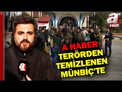 İşte Özgür Münbiç! A Haber Terörden Temizlenen Münbiç'te...  | A Haber