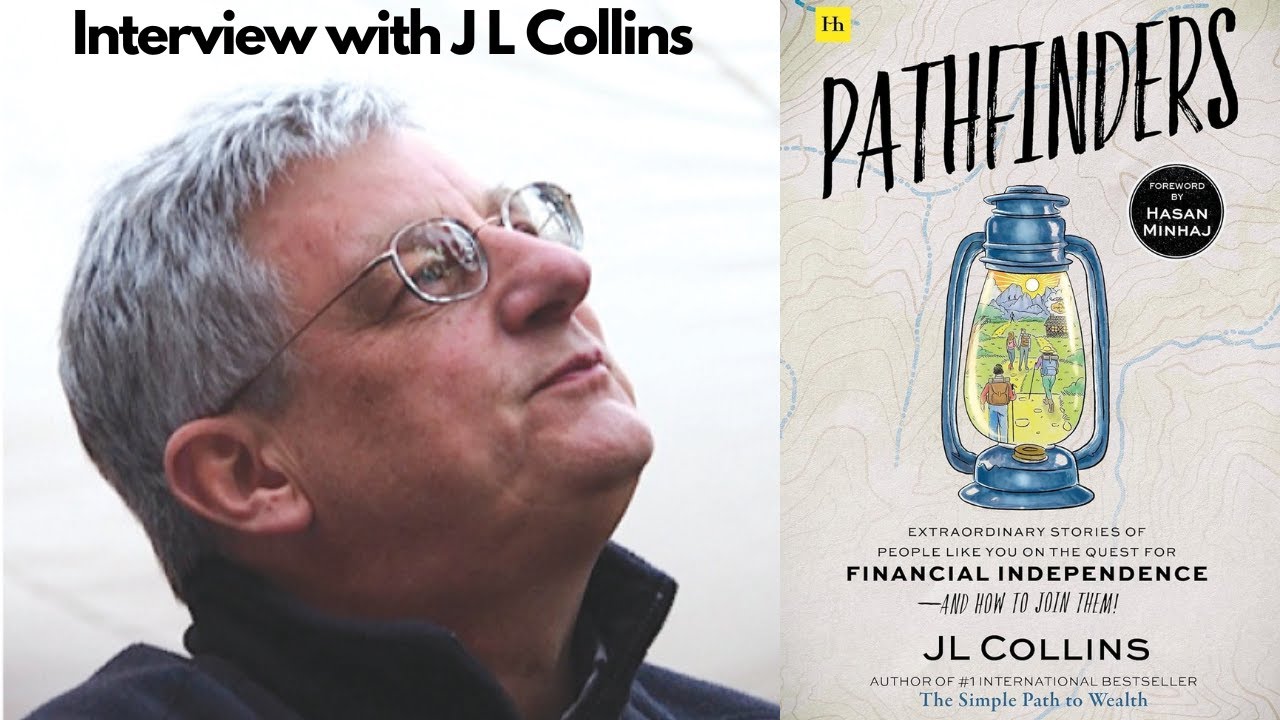 Episode 32 - Interview with J L Collins - YouTube