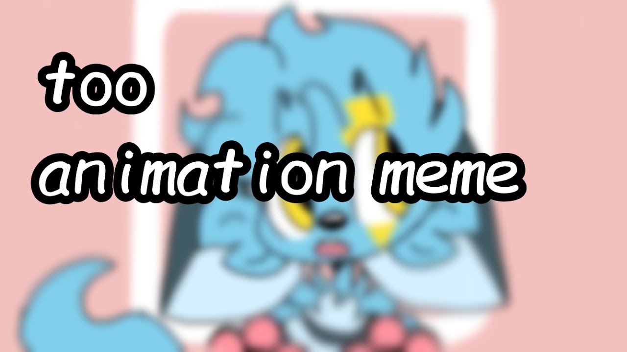 too animation meme, gift for Electra Artwolf ( lazy tweened loop lol ...
