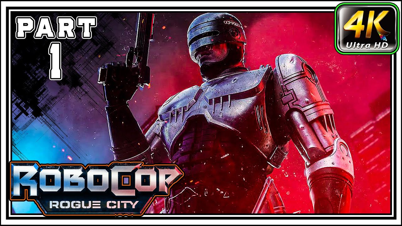 ROBOCOP ROGUE CITY Full Gameplay Walkthrough PART 1 - Protector & Hero ...