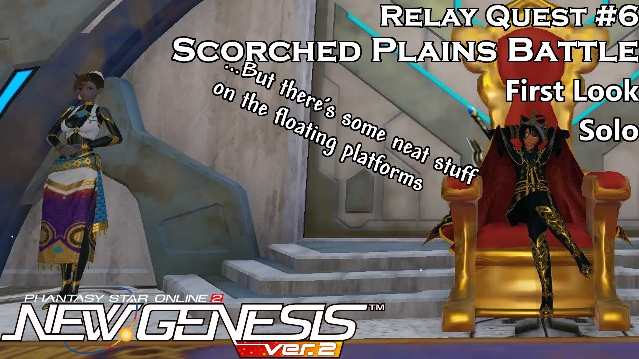 [PSo2:NGS] Relay Quest #6: Scorched Plains Battle - First Look (Braver ...