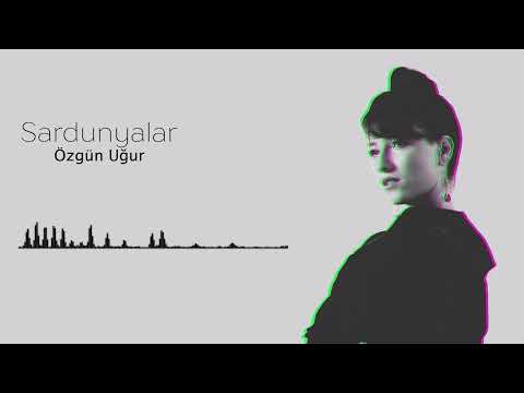 Özgün Uğur - Sardunyalar