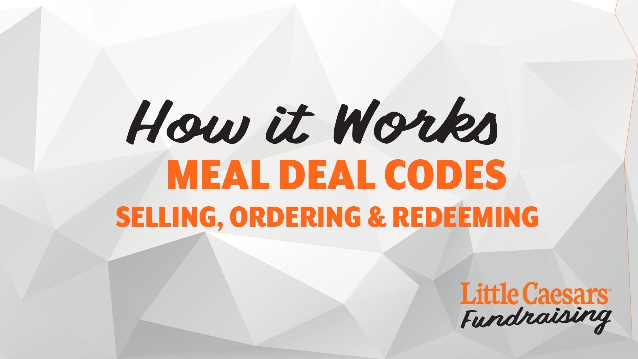 How to Sell, Order, and Redeem Little Caesars Fundraising Meal Deal ...