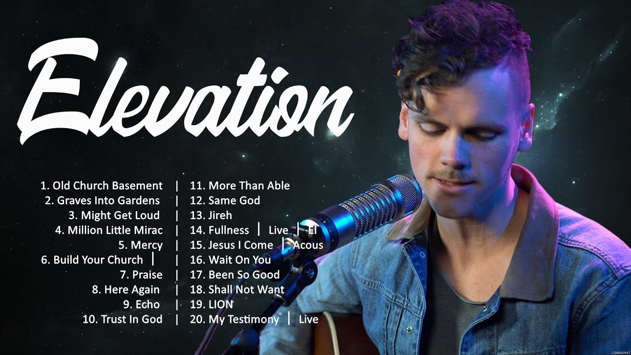 Elevation - Christian Hits Playlist 2024 - Worship Songs 2024 Playlist ...