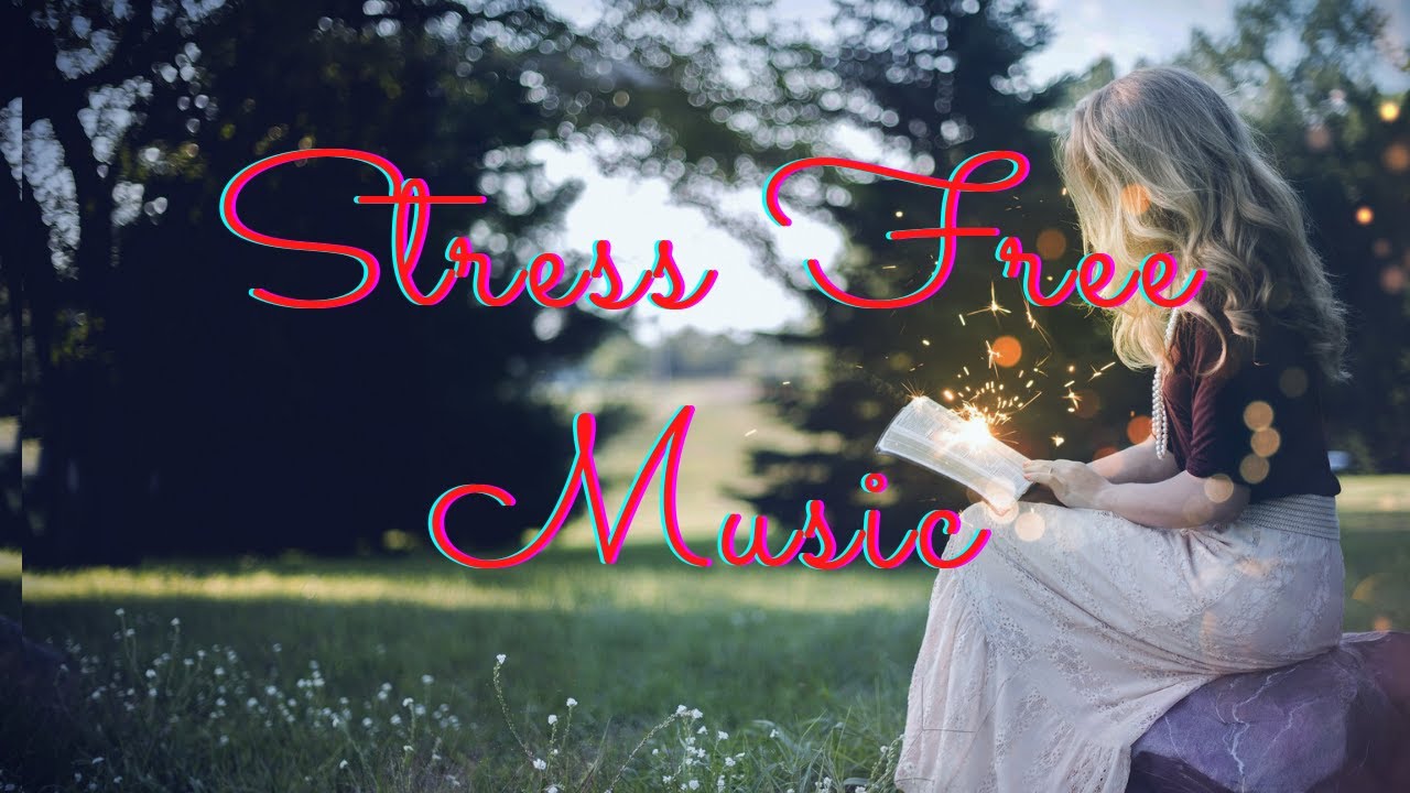 Stress free music | Relaxing music | Soothing music | Ambient music ...