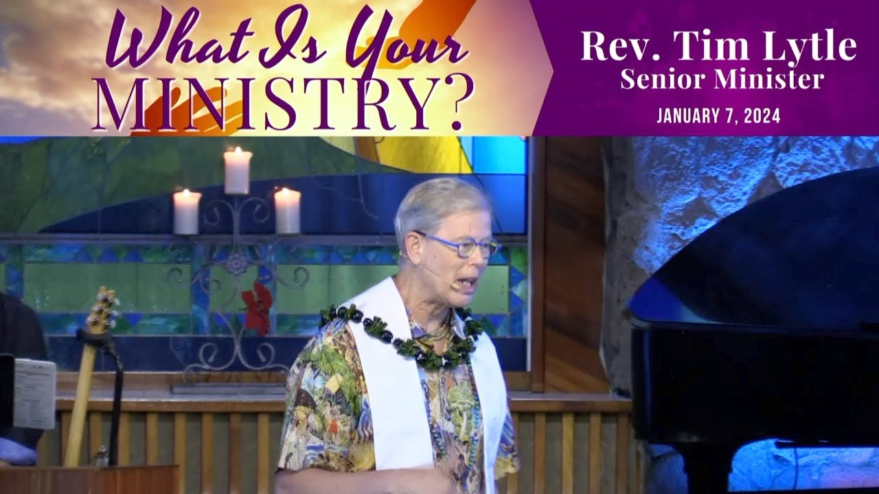 "What Is YOUR Ministry?" Main Message with Rev. Tim Lytle & New ...
