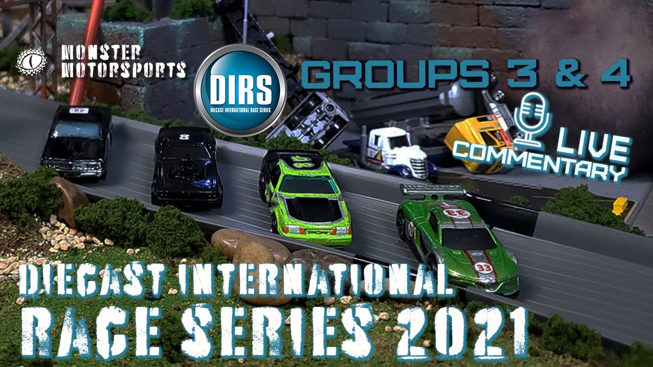Groups 3 & 4 - Diecast International Racing Series 2021 - Monster ...