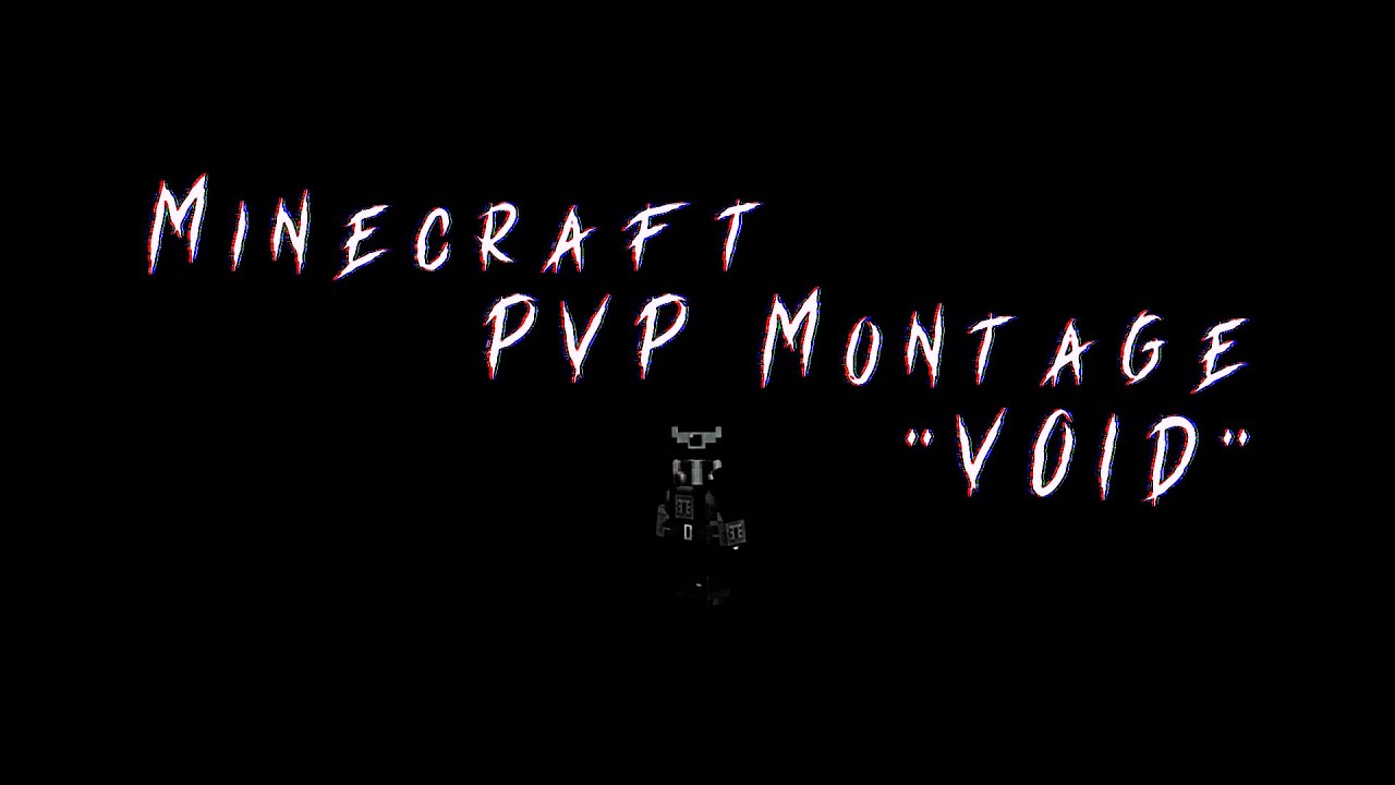 Minecraft PvP Montage - VOID - YouTube