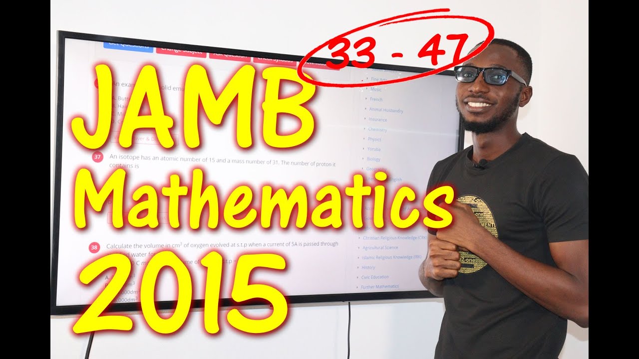 JAMB CBT Mathematics 2015 Past Questions 33 - 47 - YouTube