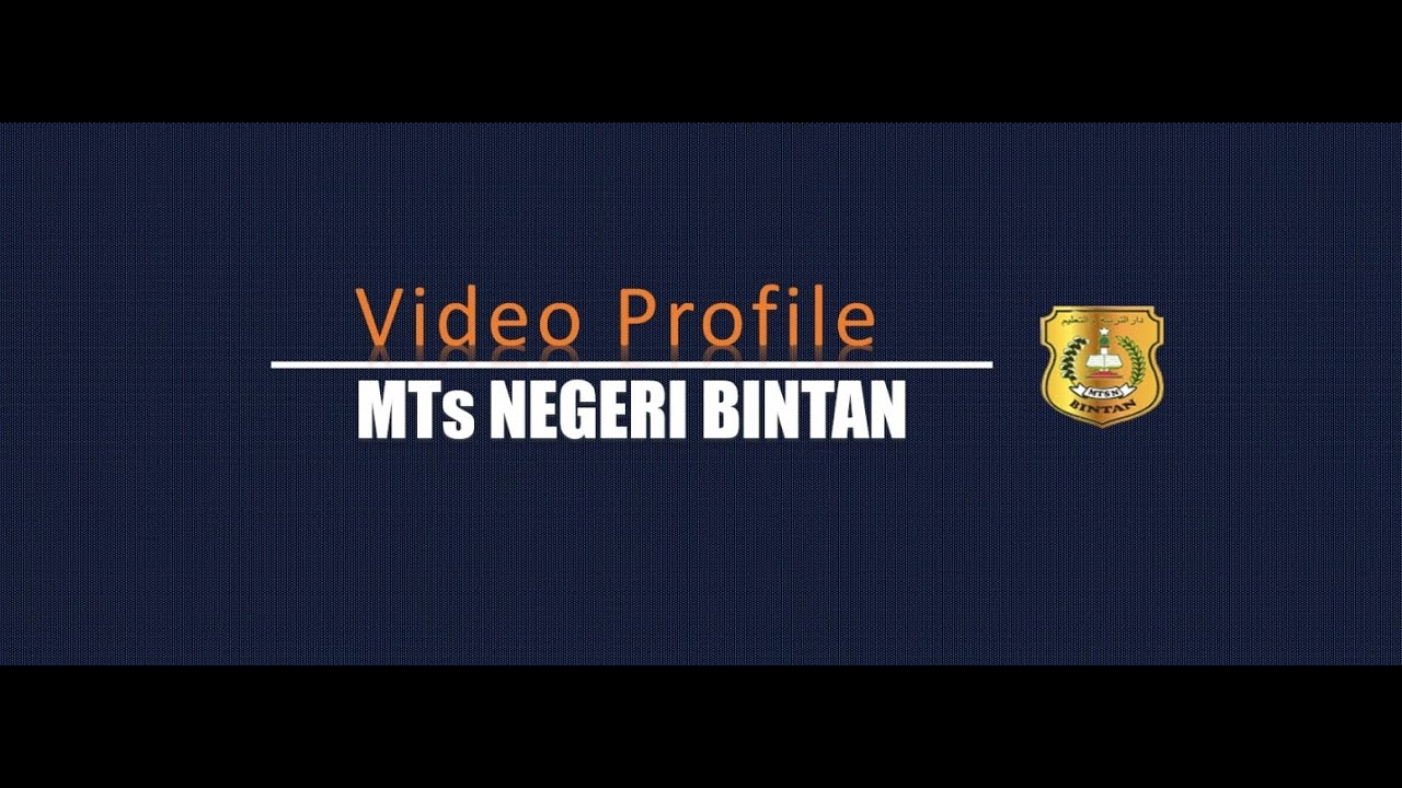 Profil MTs Negeri Bintan - YouTube