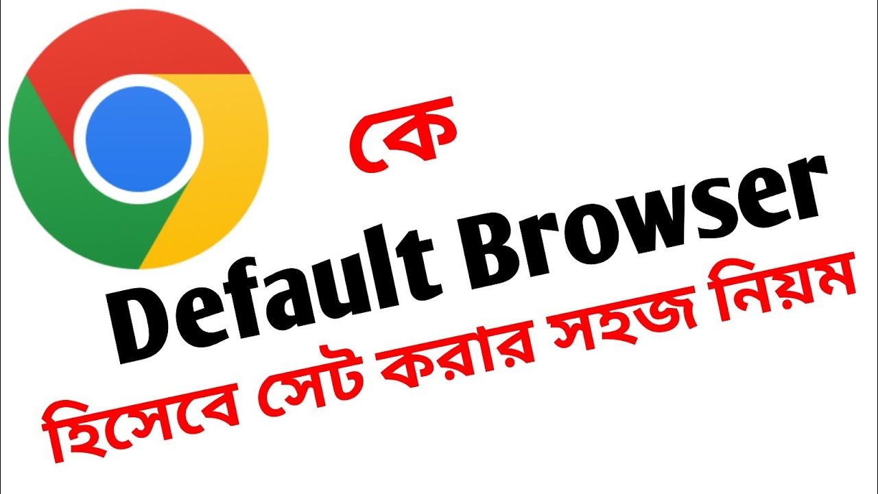 How To Make Google Chrome Default Browser In Windows 10 | How To Set ...