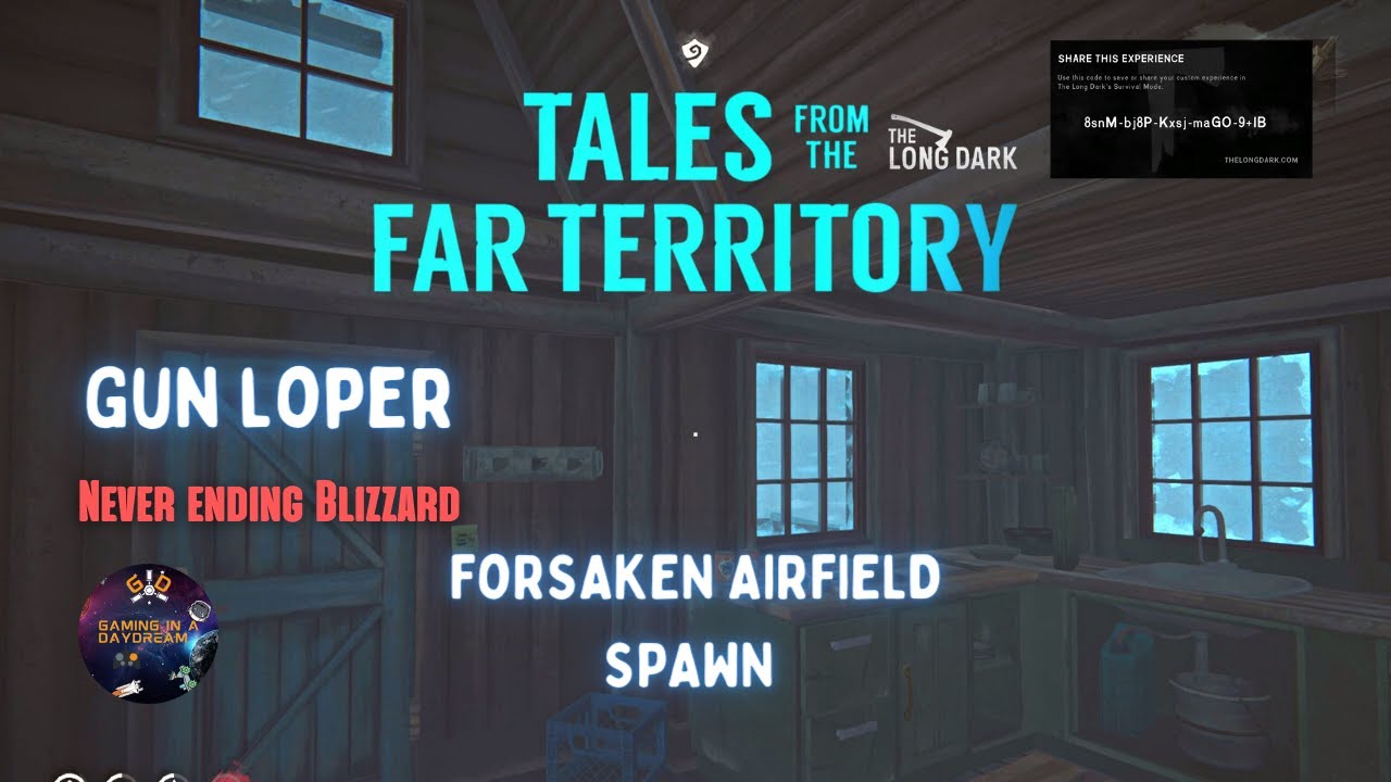 The Long Dark GUN LOPER - FORSAKEN AIRFIELD SPAWN - NEVER ENDING ...