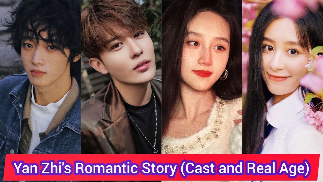 Yan Zhi's Romantic Story 2022 | Cast and Real Age | Meng En, Cheng Jin ...