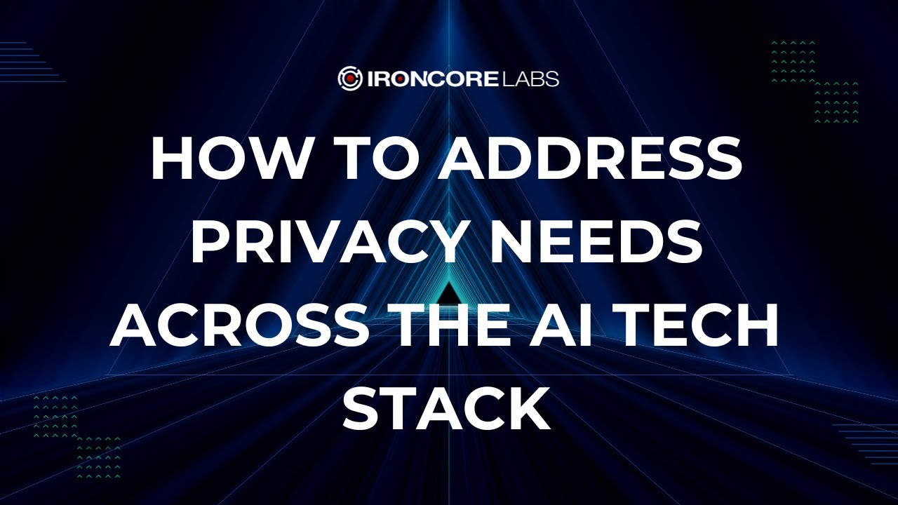 How to Address Privacy Needs Across the AI Tech Stack - YouTube
