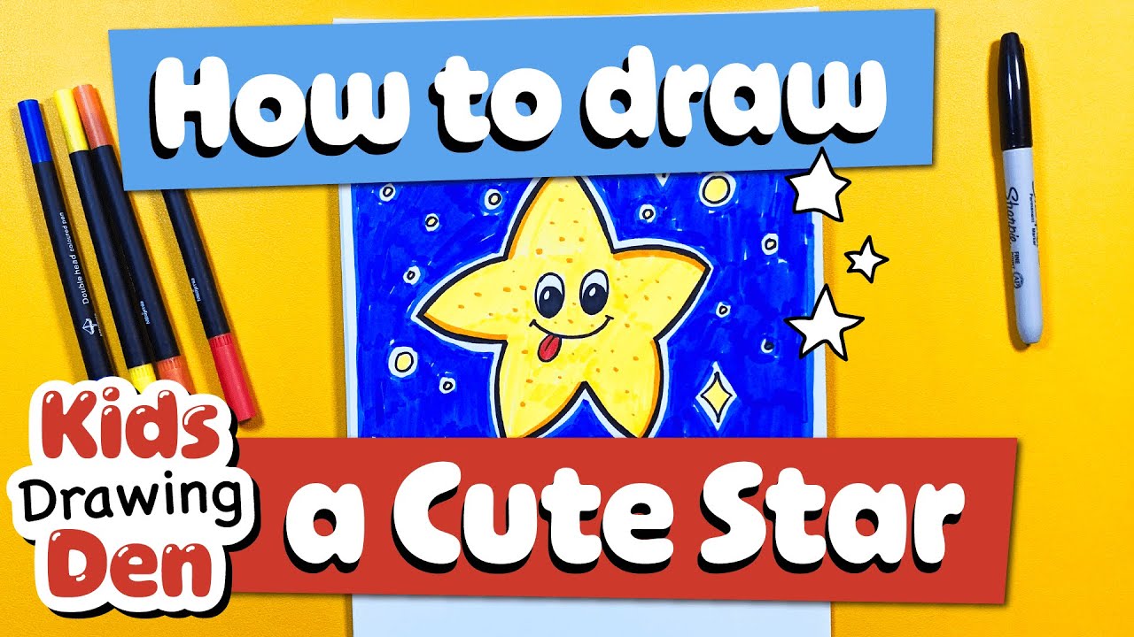 How to Draw a Cute Star – Easy Drawing for Kids - YouTube