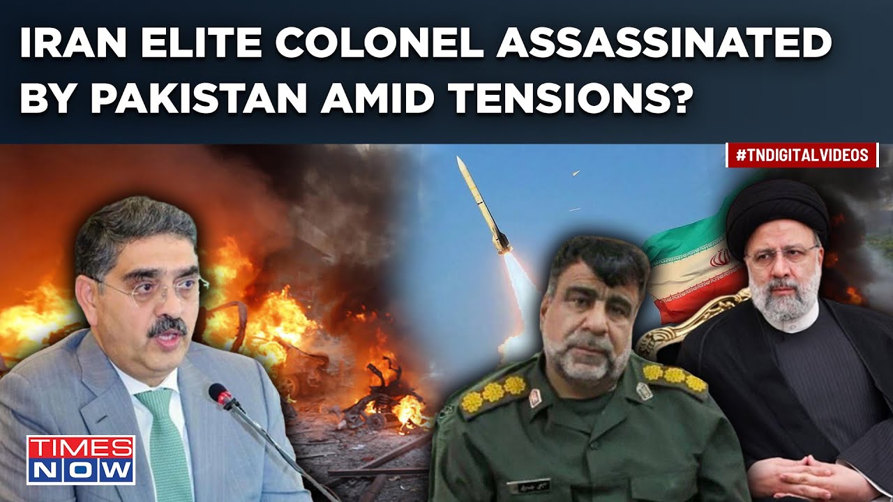 Pakistan VS Iran:Elite Colonel Killed In Clashes| Islamabad's Hand In ...