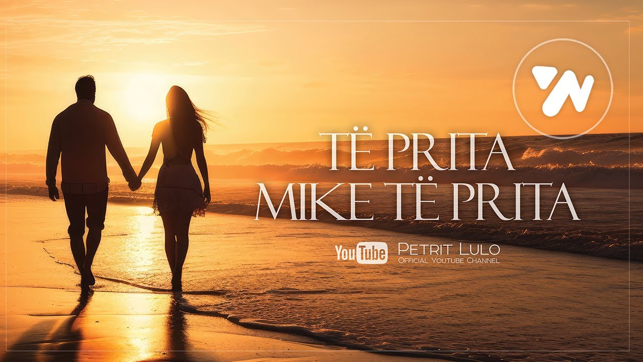Petrit Lulo - Te prita mike te prita (Official Video) - YouTube