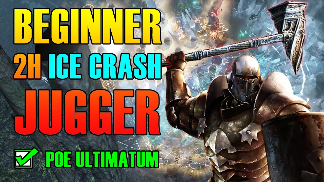 POE 3.14 Builds - ICE CRASH JUGGERNAUT - Ultimatum League Beginner ...