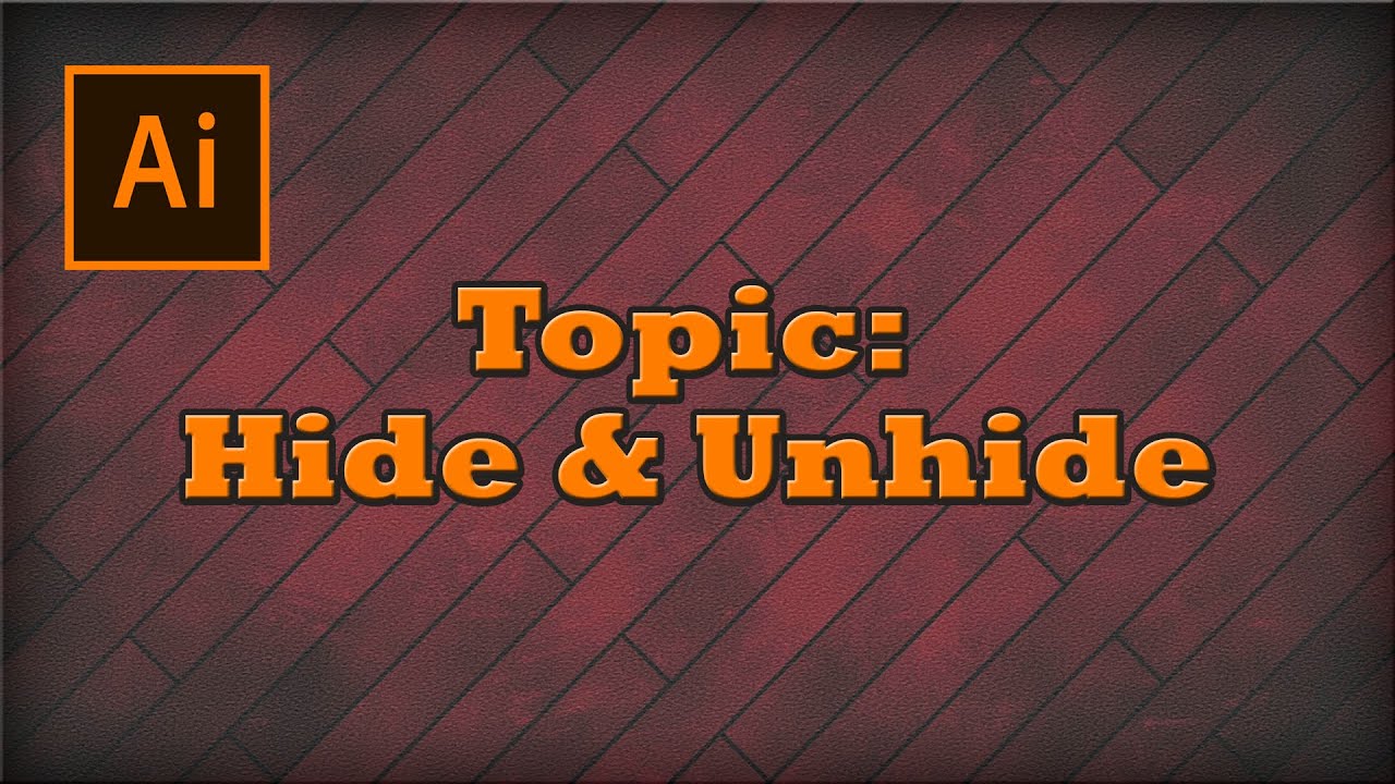 Illustrator Bangla Tutorial 07 Hide Unhide YouTube illustrator-bangla-tutorial-07-hide-unhide-youtube