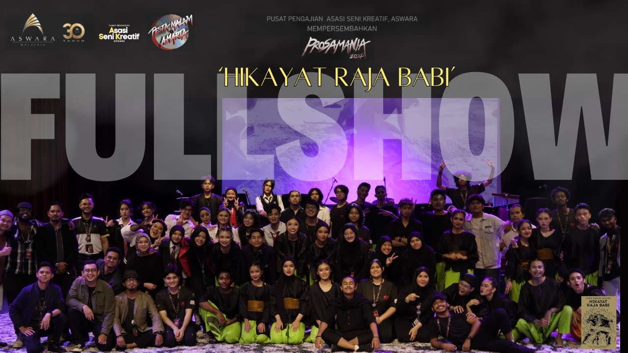 PESTA MALAM AMARTA, "HIKAYAT RAJA BABI" - PROSAMANIA 2024! - YouTube