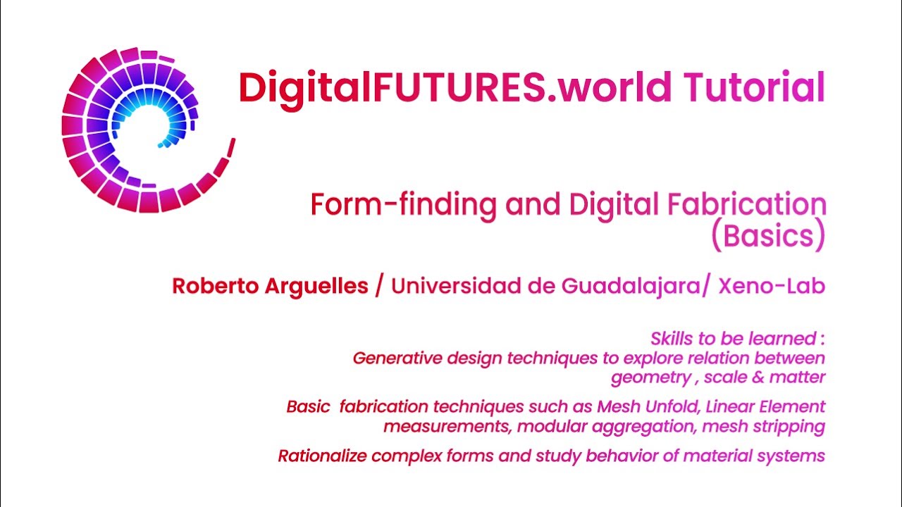 DigitalFUTURES Tutorial: Form-Finding and Digital Fabrication (Basics) - YouTube