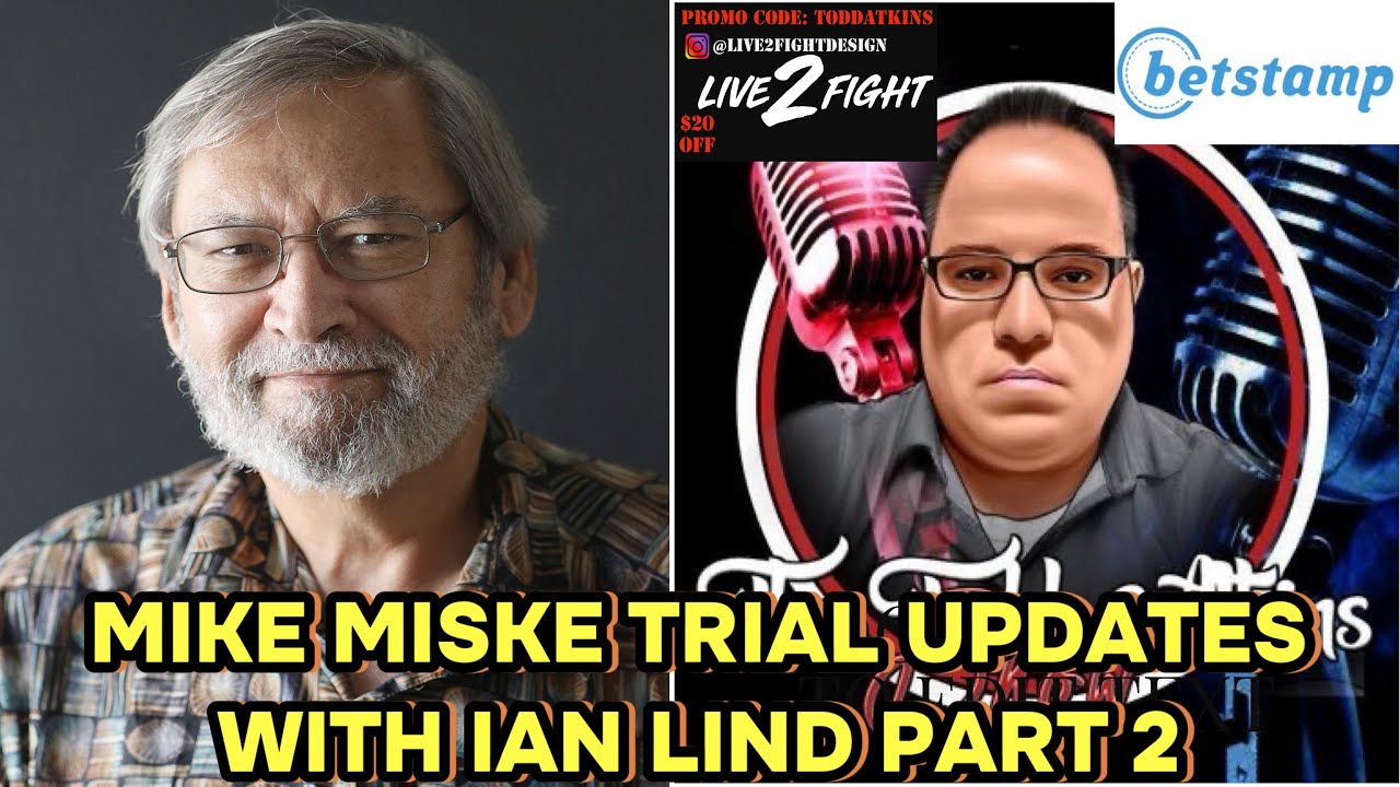 Mike Miske trial updates with Ian Lind part 2 - YouTube