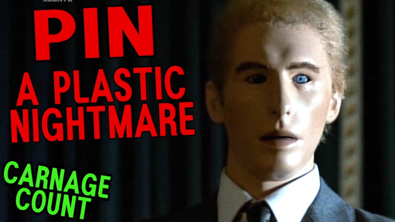 Pin: A Plastic Nightmare (1988) Carnage Count - YouTube