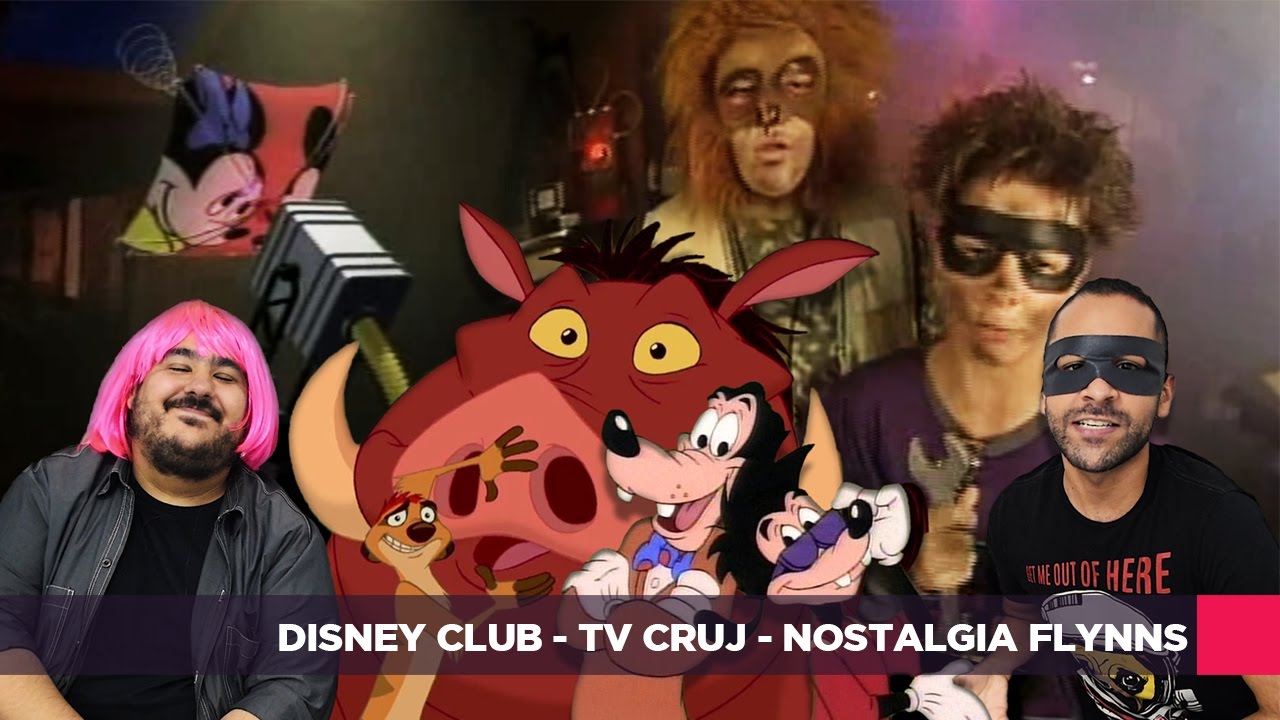 DISNEY CLUB - TV CRUJ - NOSTALGIA FLYNNS - YouTube