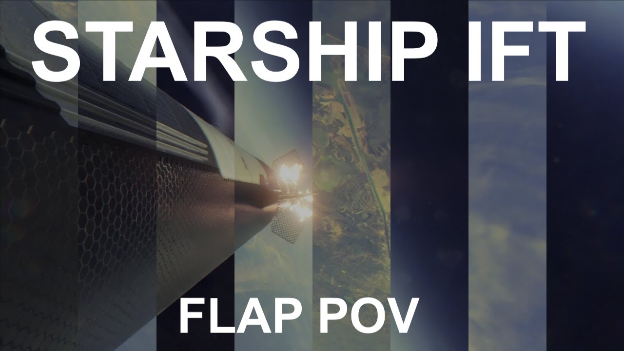 Starship IFT | Flap mounted view - YouTube