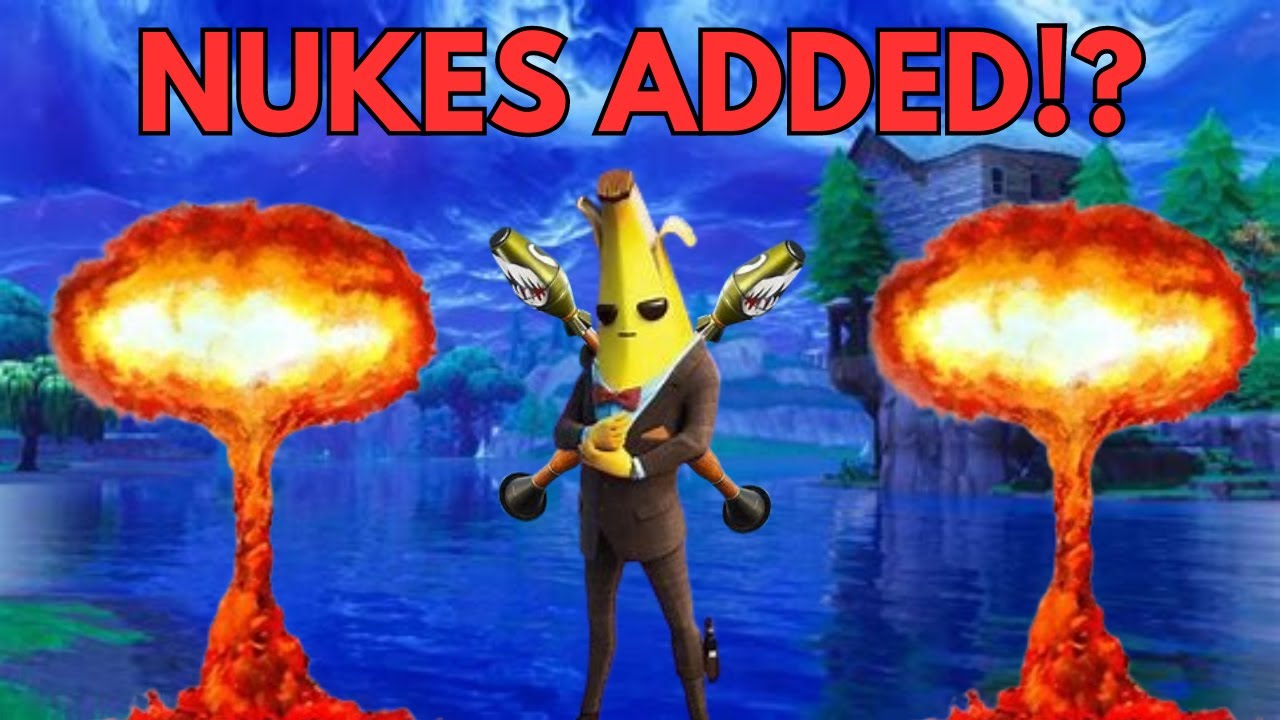 Fortnite added NUKES - YouTube