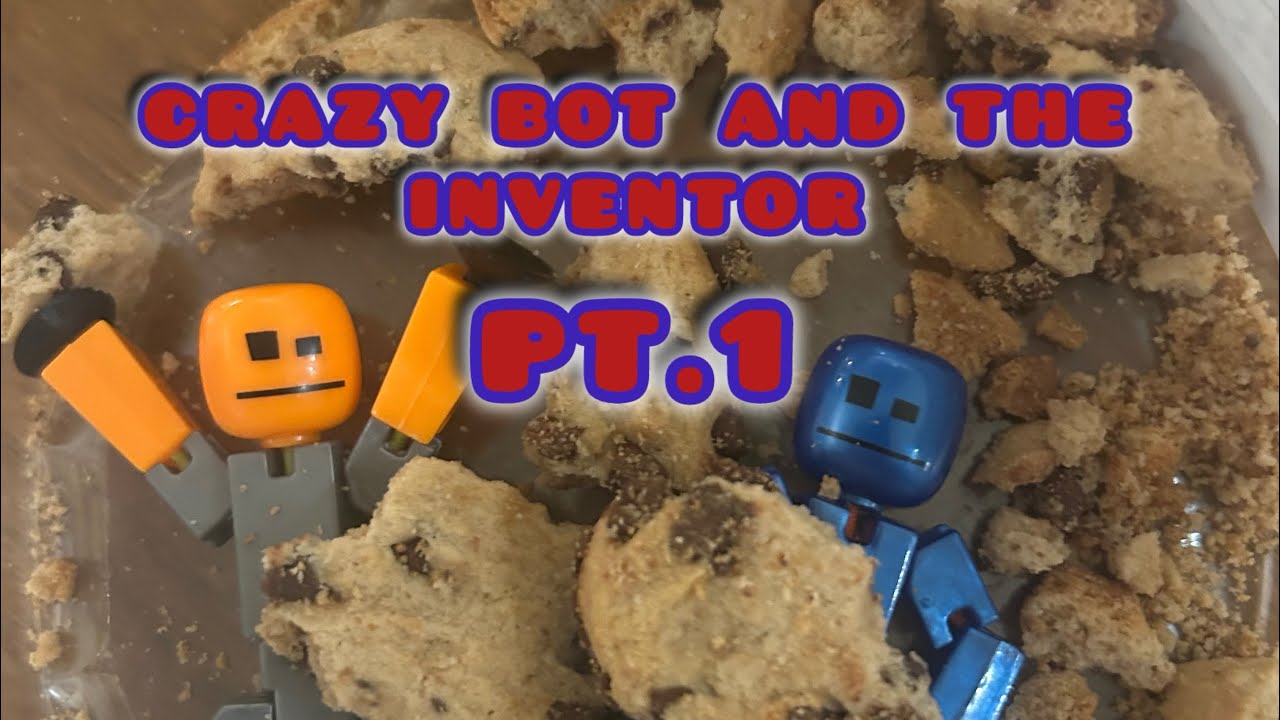 Crazy bot and the inventor pt.1 - YouTube