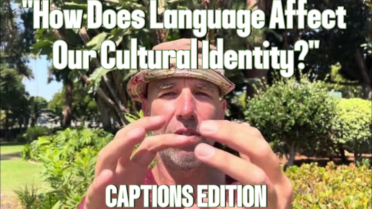 "How Does Language Affect Our Cultural Identity?" (CAPTIONS EDITION ...