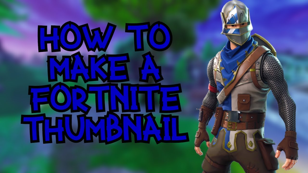 How to make a FORTNITE THUMBNAIL (FAST AND EASY!!!) - YouTube