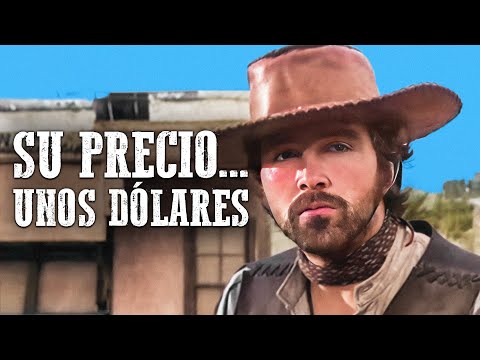 Su precio... unos dólares | Mario Almada | Película de Vaqueros