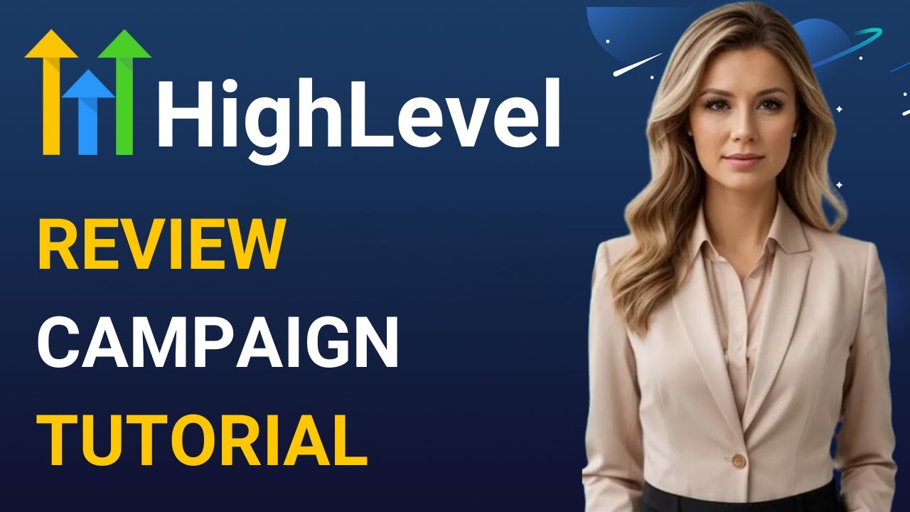 GoHighLevel Review Campaign: Step by Step Tutorial - YouTube