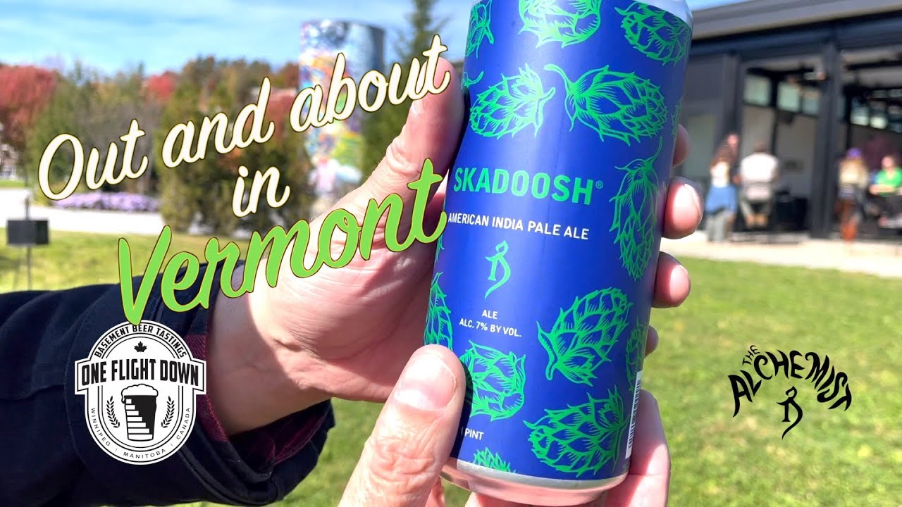 On Location: The Alchemist - Stowe, Vermont - Skadoosh IPA - YouTube