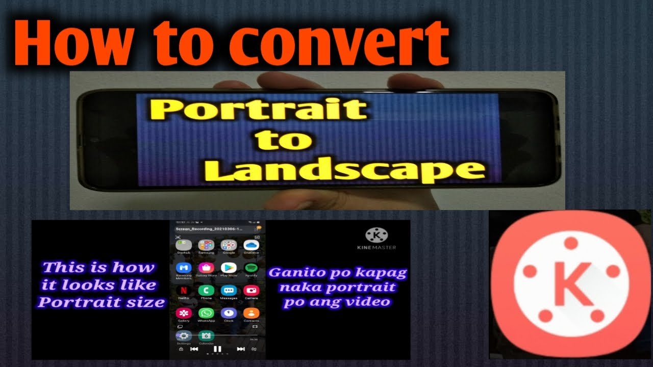 How To Convert PORTRAIT To LANDSCAPE Using Kinemaster sgphtv YouTube How To Convert PORTRAIT To LANDSCAPE Using Kinemaster sgphtv YouTube