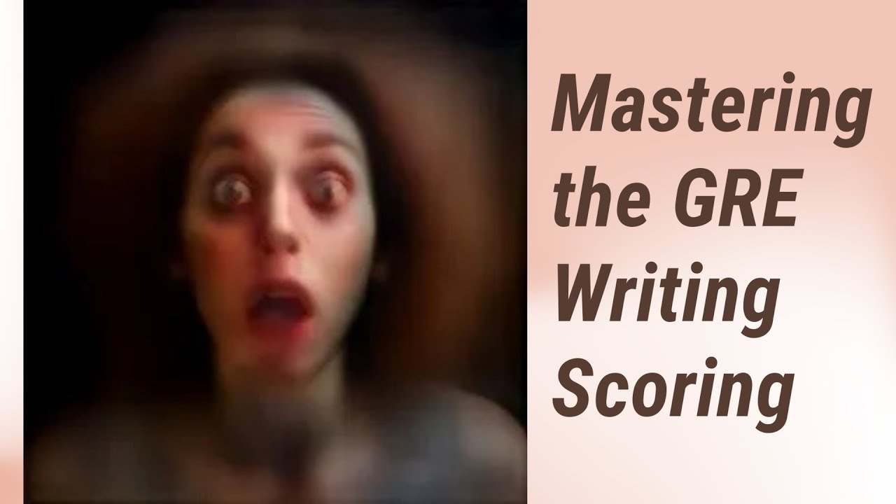 Understanding the GRE Analytical Writing Scoring Criteria - YouTube