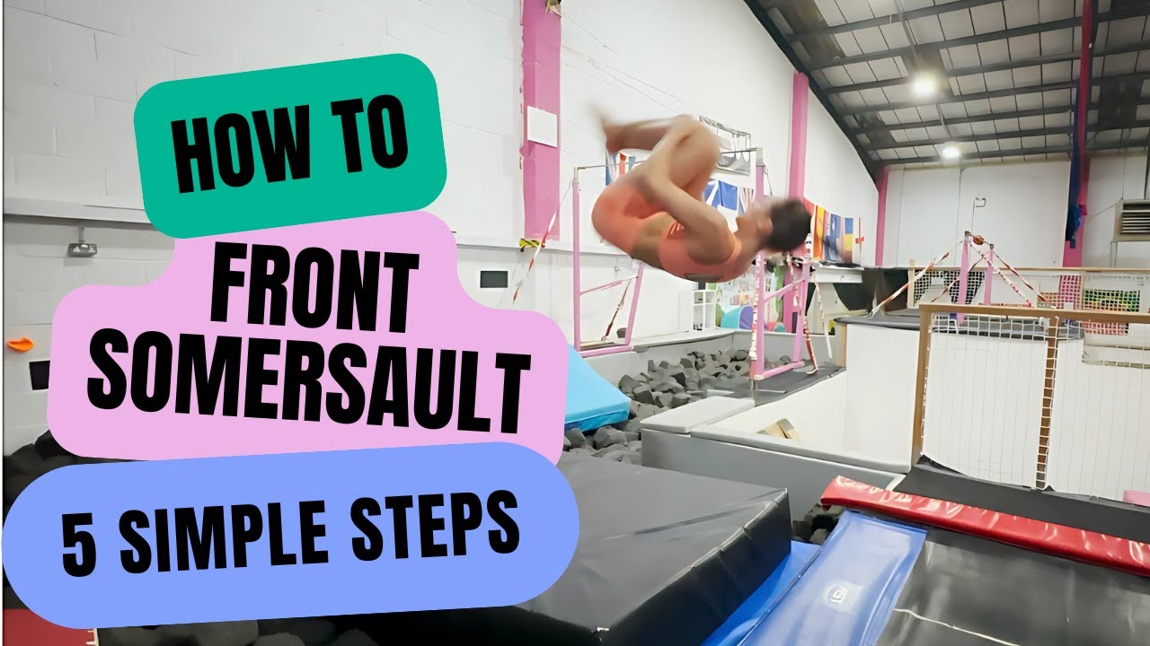 How to Front SOMERSAULT, 5 simple steps! No coach needed! - YouTube