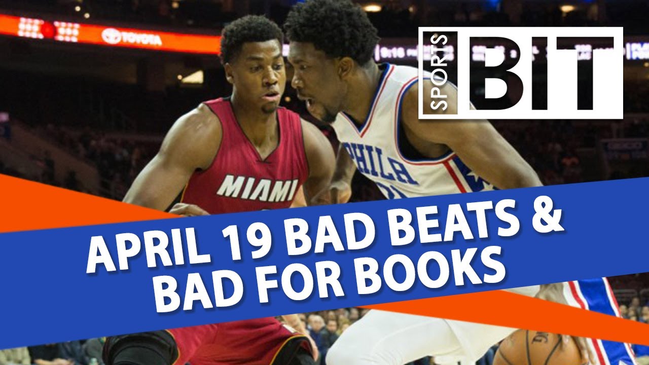Bad Beats & Bad for Books Recap | Sports BIT | Friday, April 20 - YouTube