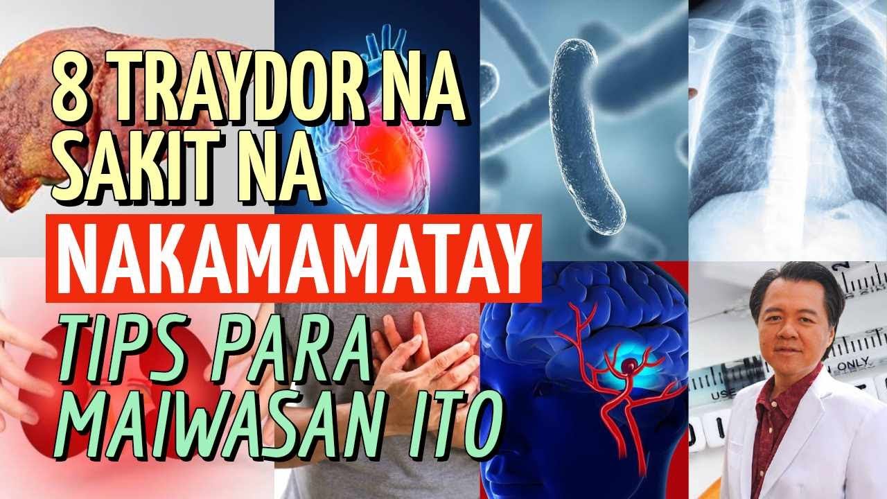 8 Traydor na Sakit na Naka-mamatay. - By Doc Willie Ong (Internist and ...