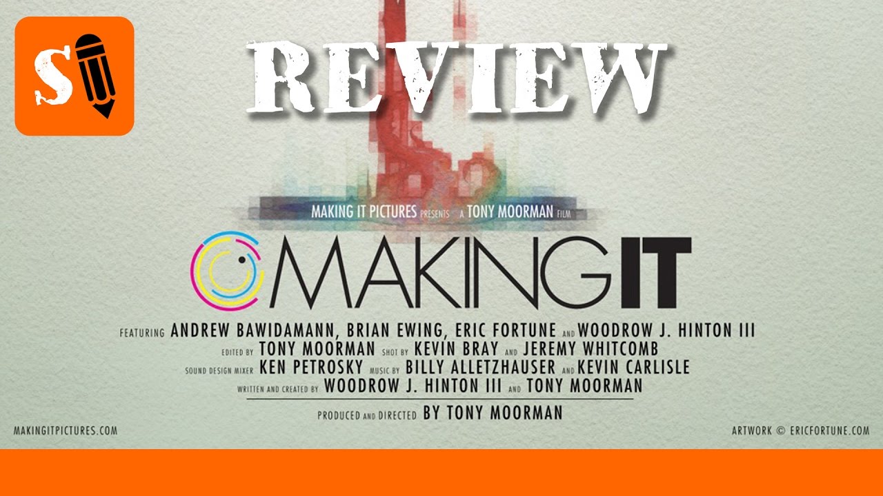 Making It - Documentary Review - YouTube