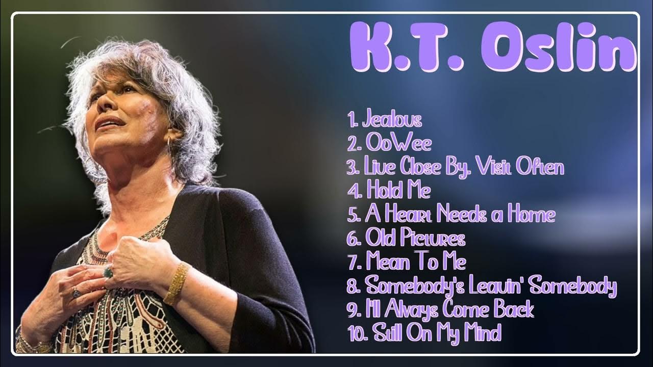 K.T. Oslin-Smash hits anthology-Superior Songs Lineup-Even - YouTube