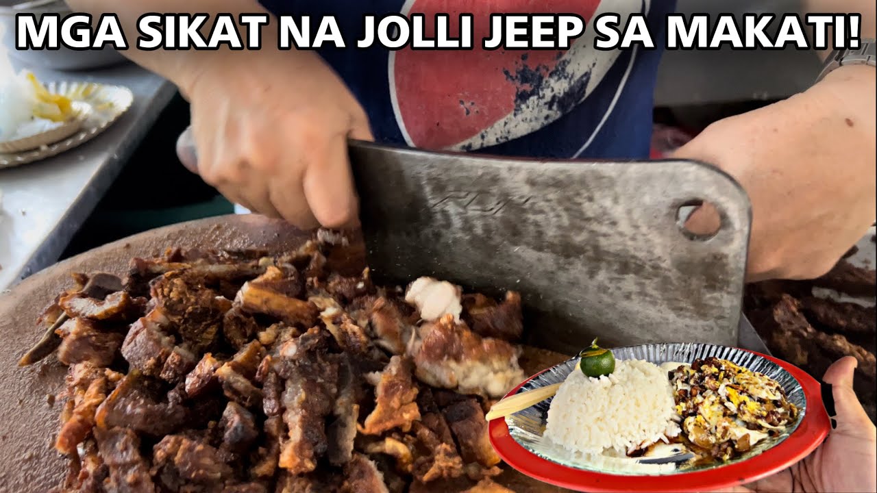 STREET FOOD MANILA | MGA PINIPILAHANG JOLLI JEEP SA MAKATI | LIEMPO ...