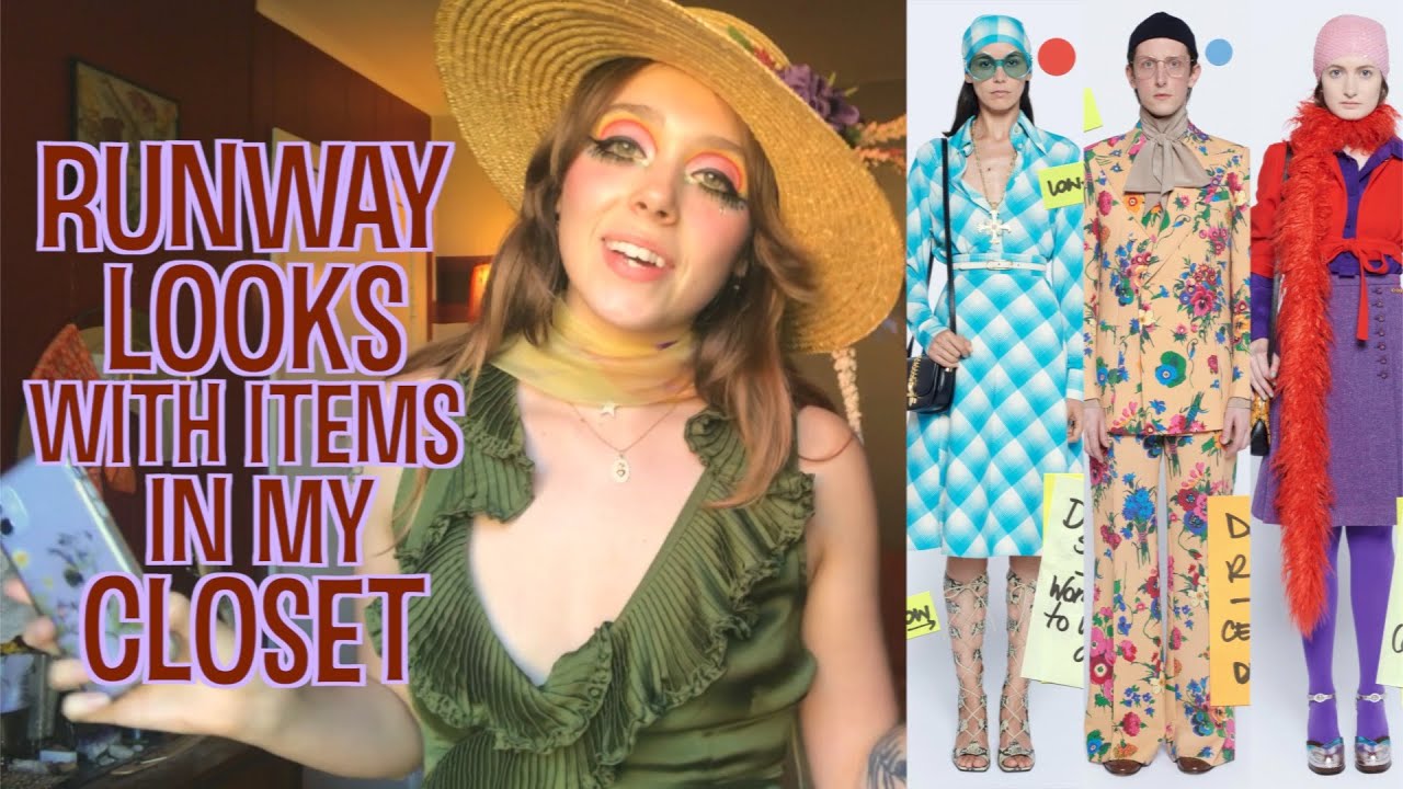 Styling Runway Looks with Items From My Closet | Gucci Resort 2021 ...