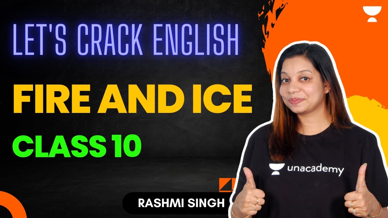 Fire and Ice in Hinglish | Class 10 English | Rashmi Singh - YouTube