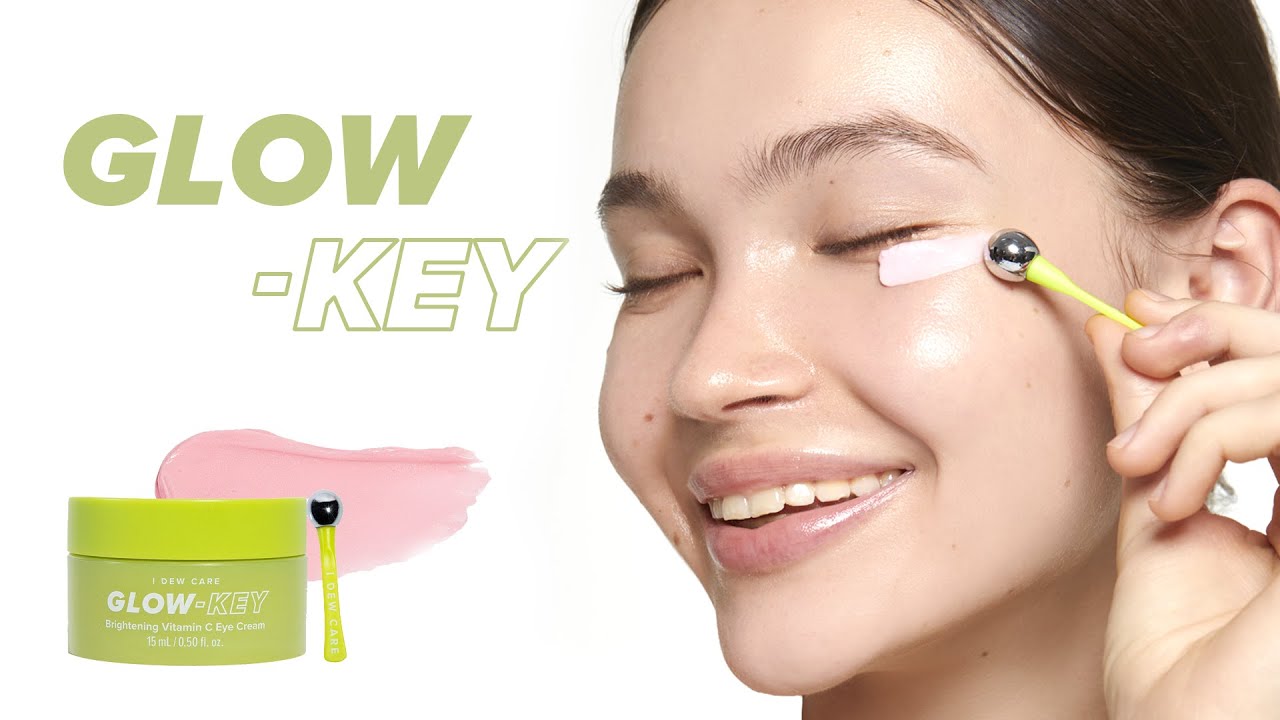 GLOW KEY | Brightening Vitamin C Eye Cream | I DEW CARE - YouTube